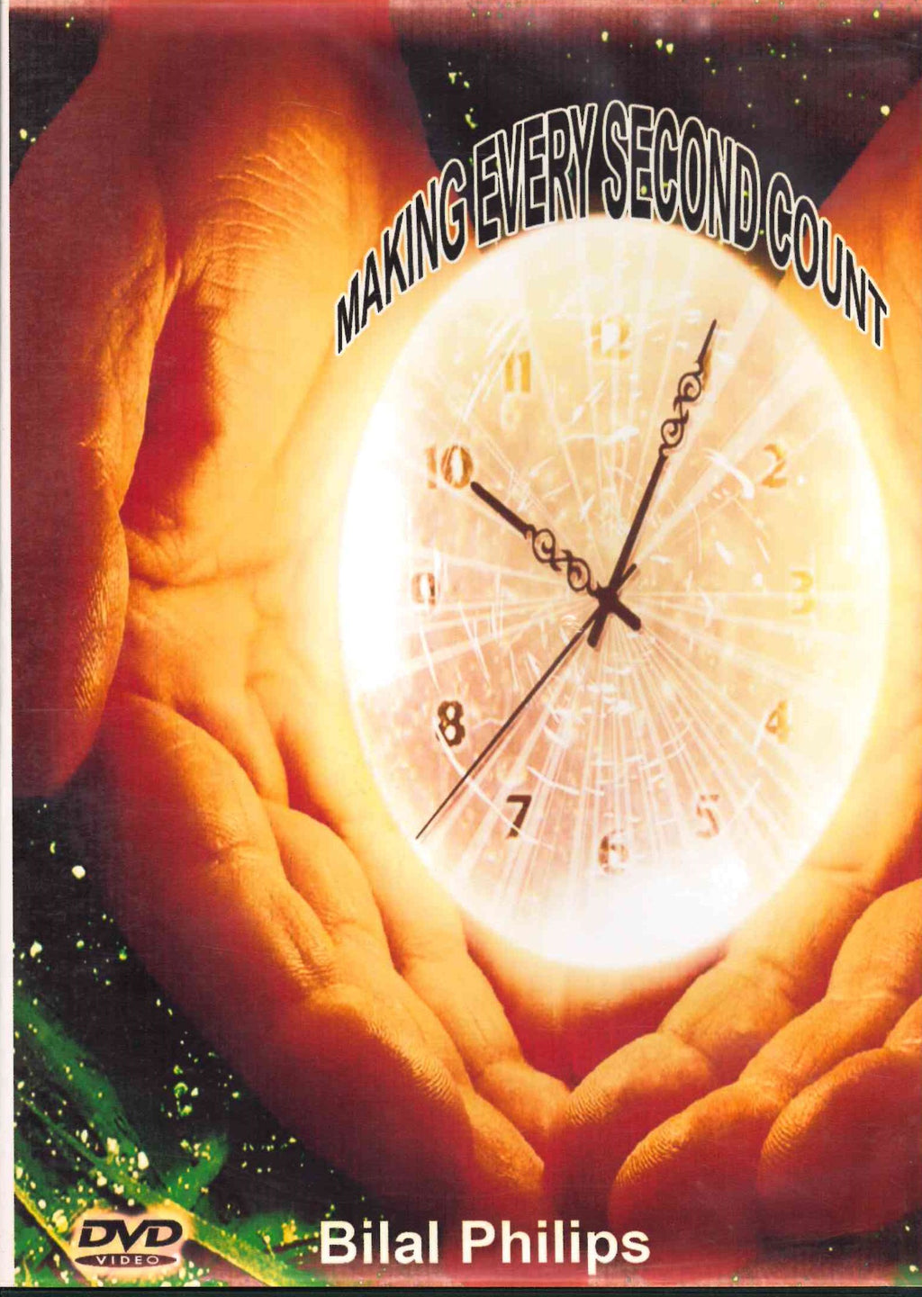 Making Every Second Count by Bilal Phillips – Al-Hidaayah Publishing ...