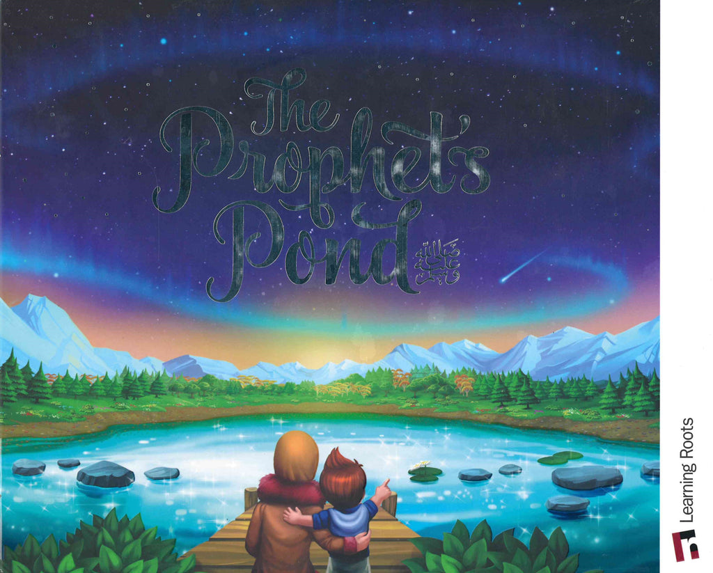 The Prophets Pond – Al-Hidaayah Publishing & Distribution