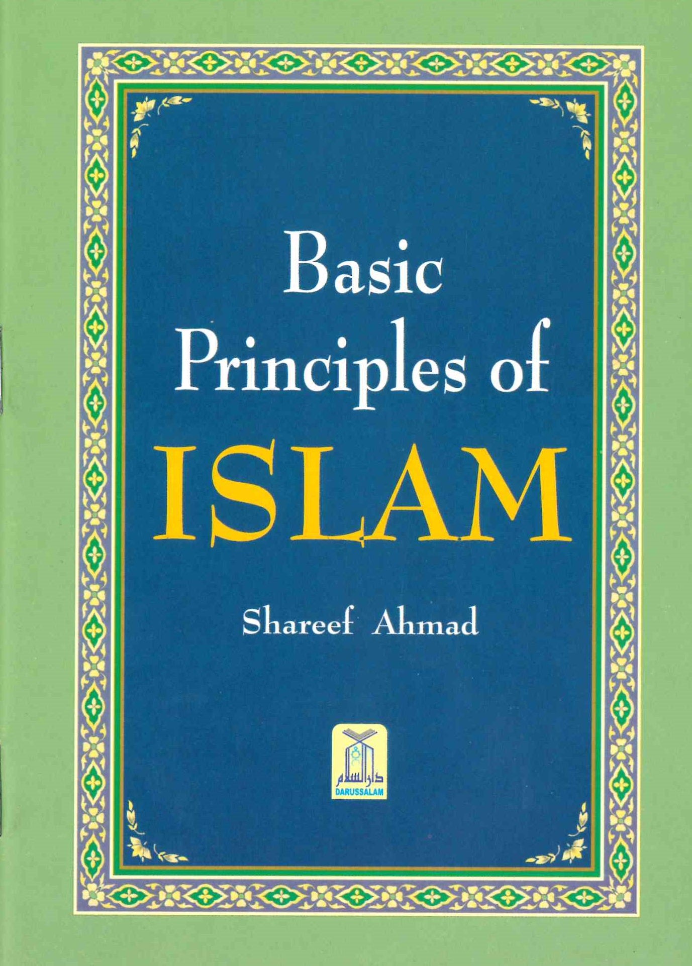 Basic Principles of Islam by Shareef Ahmed – Al-Hidaayah Publishing ...